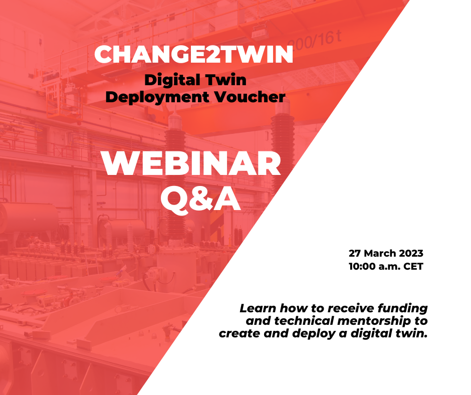 Digital Twin Deployment Voucher Webinar - Change2Twin Project